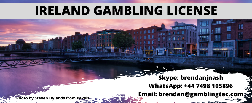 Ireland Gambling License - How to get an Irish Gambling License